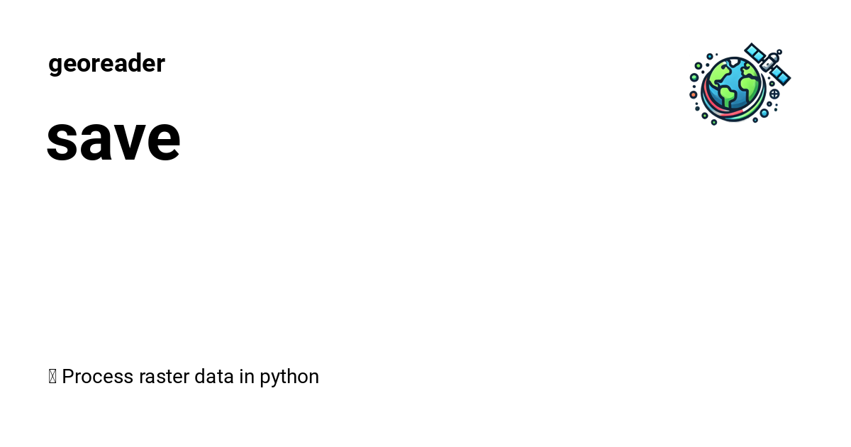 save - georeader